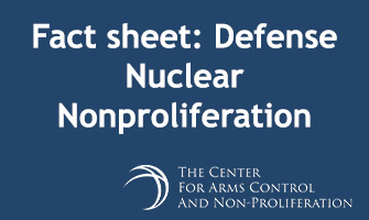 Fact Sheet: Defense Nuclear Nonproliferation - Center for Arms Control ...